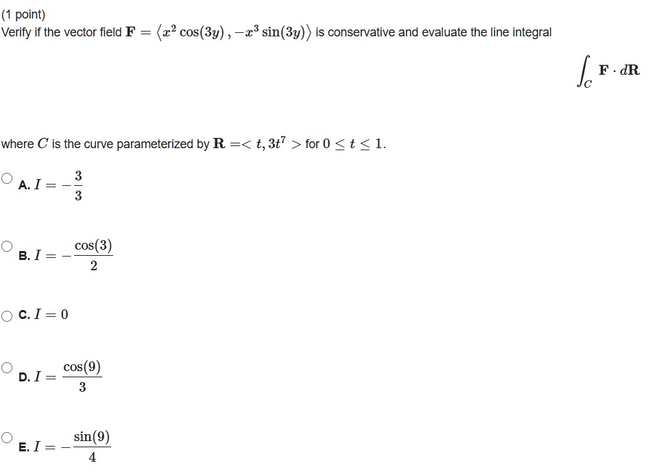 SOLVED: (1 point) Verify if the vector field F (22 cos(3y) ' 13. sin(3y ...