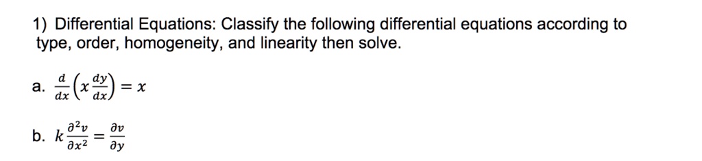 Solved 1 Differential Equations Classify The Following Differential