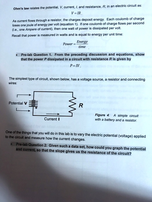 SOLVED: the potential; current; and resistance , R; in an electric ...