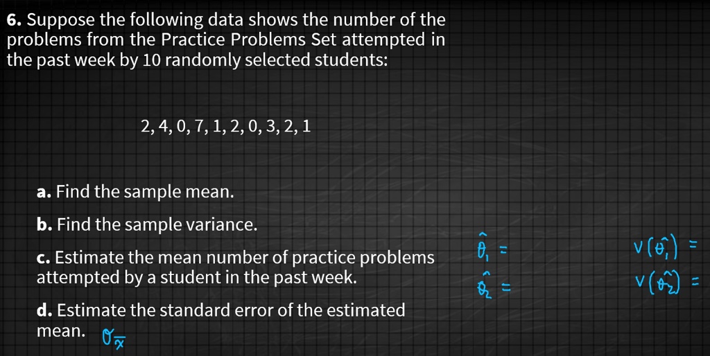 6 suppose the following data shows the number of the problems from the practice problems set ...