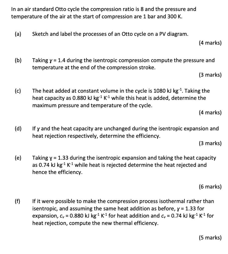SOLVED: In an air standard Otto cycle the compression ratio is 8 and ...