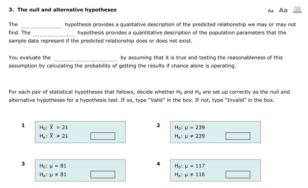 SOLVED: 3. The null and alternative hypotheses Aa Aa The hypothesis ...