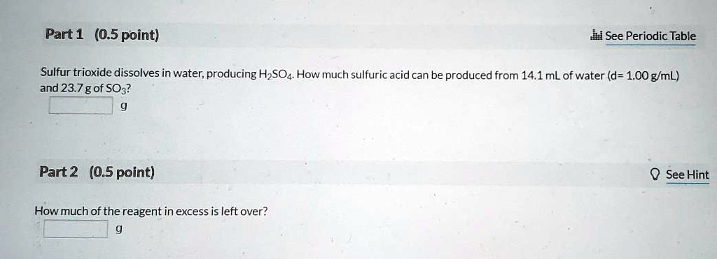 SOLVED: Molecular Periodic Table Sulfur trioxide dissolves in water ...