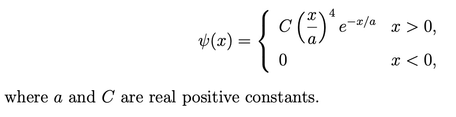 Solved A Bound Particle Of Mass M Is Described By The Wave Function Ïˆ X Ce Ax 2 Where A