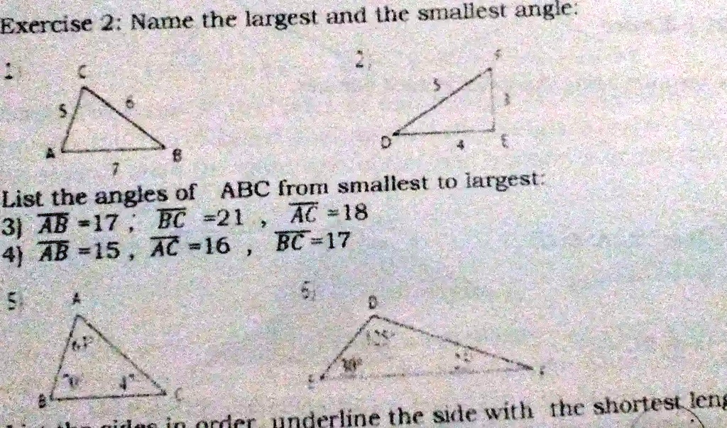 SOLVED: Exercise 2: Name the largest and the smallest angles of ABC from smallest to largest ...
