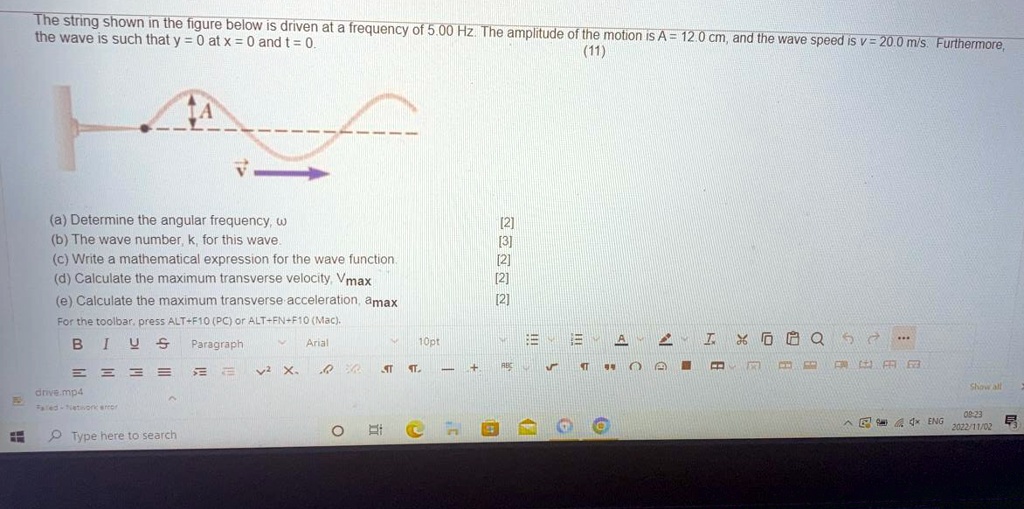 SOLVED: The wave is such that y=0 at x=0 and t=0. The string shown in the figure below is driven ...