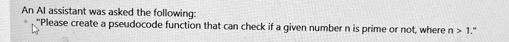 Solved An Al Assistant Was Asked The Following Please Create A