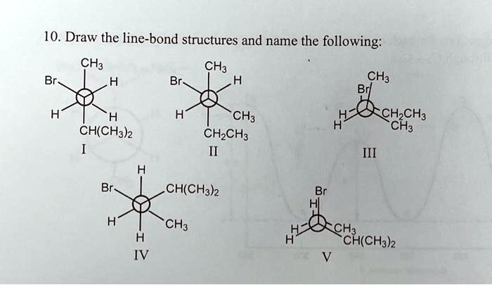 SOLVED: Don't draw the line-bond structures or name them. Instead, use stereochemistry to find R ...