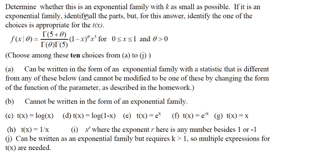determine whether this is an exponential family with k as small as ...