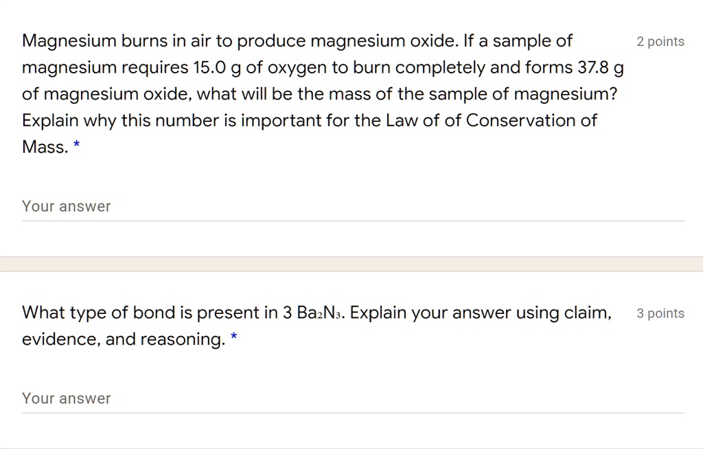 SOLVED:Magnesium burns in air to produce magnesium oxide. If a sample of 2 points magnesium ...