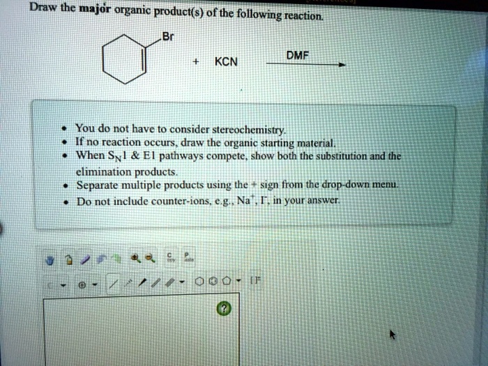 SOLVED: Draw the major organic product(s) of the following- reaction ...