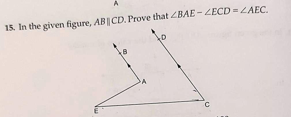 in the given figure ab parallel to cd prove that angle bae angle ecd aec 85205