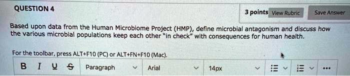SOLVED: Based upon data from the Human Microbiome Project (HMP), define ...
