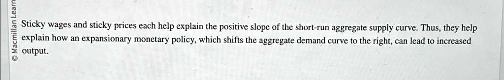 sticky wages and sticky prices each help explain the positive slope of ...