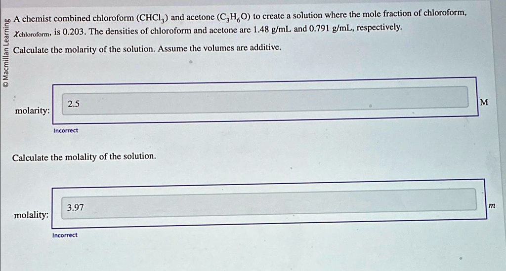 SOLVED: A chemist combined chloroform (CHCl3) and acetone (C3H6O) to ...