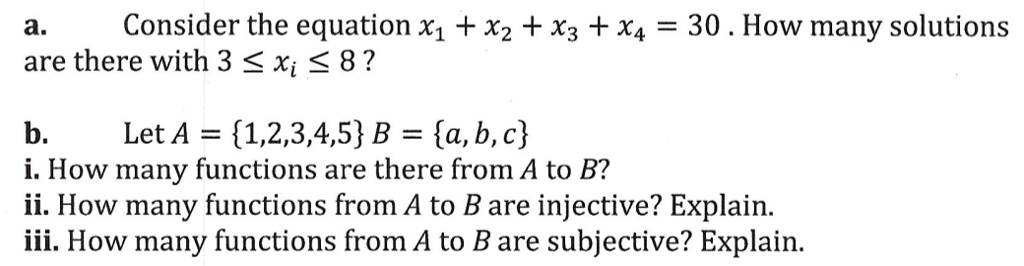 A Consider The Equation X1 X2 X3 X4 30 How Many Solutions Are There
