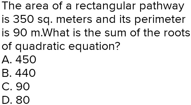 SOLVED: The area of rectangular pathway is 350 sq. meters and its ...
