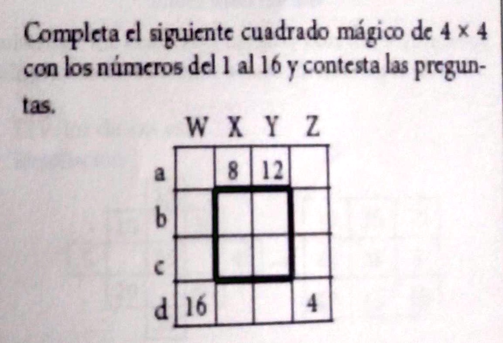 [GET ANSWER] completa el siguiente cuadrado magico de 4 x 4 con los ...
