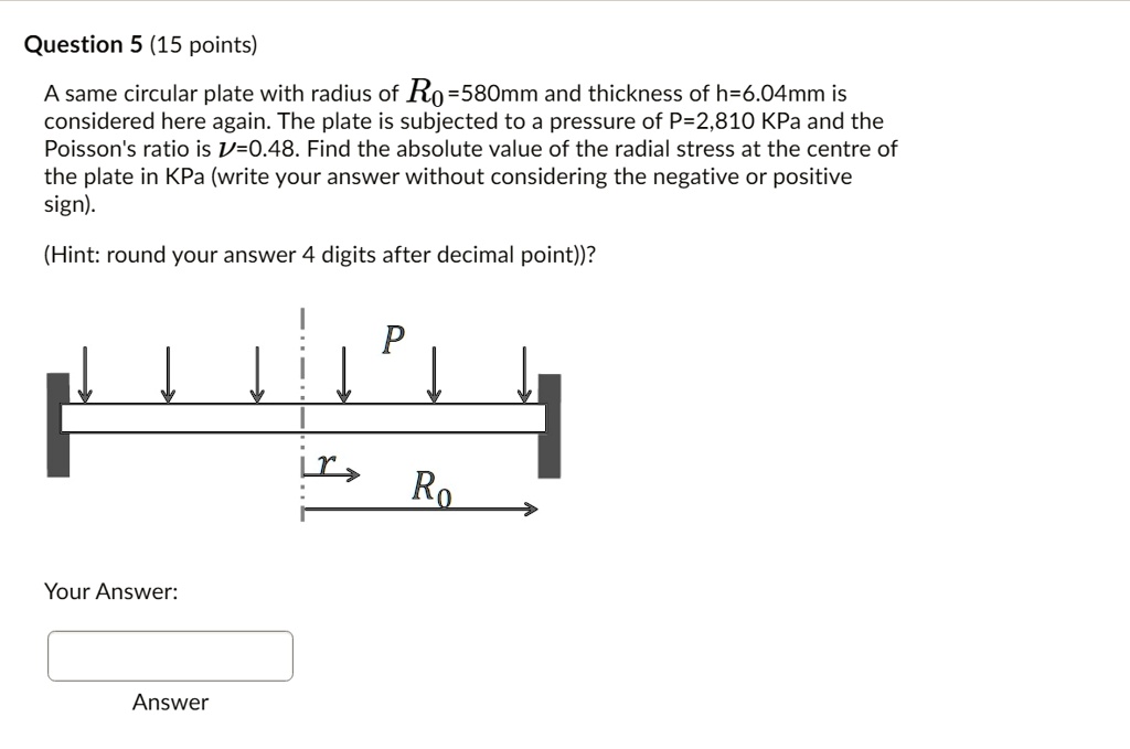 SOLVED: Question 5 (15 points) The same circular plate with a radius of ...