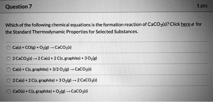 Question 7 1 pts Which of the following chemical equations is the ...