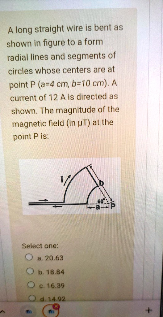 SOLVED: A long straight wire is bent as shown in the figure to form ...