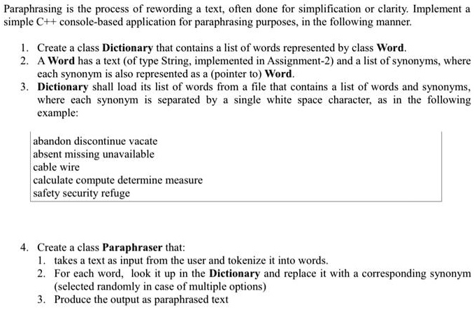 SOLVED: Paraphrasing is the process of rewording text; often done for ...
