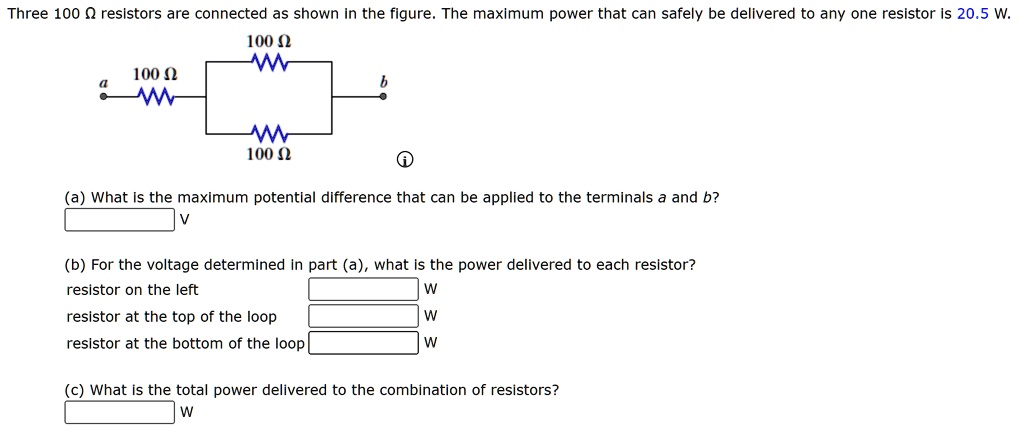 Three 100 Ω resistors are connected as shown in the figure. The maximum ...