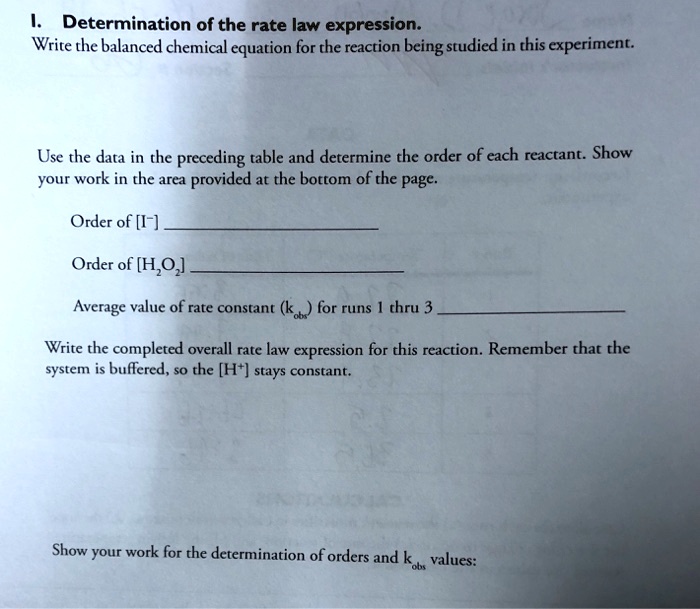 SOLVED: Determination of the rate law expression. Write the balanced ...