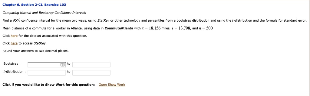 SOLVED: Chapter Sectlon 2-CI, Exerclse 103 Comparing Norma and Bootstrap Confidence Intervals ...