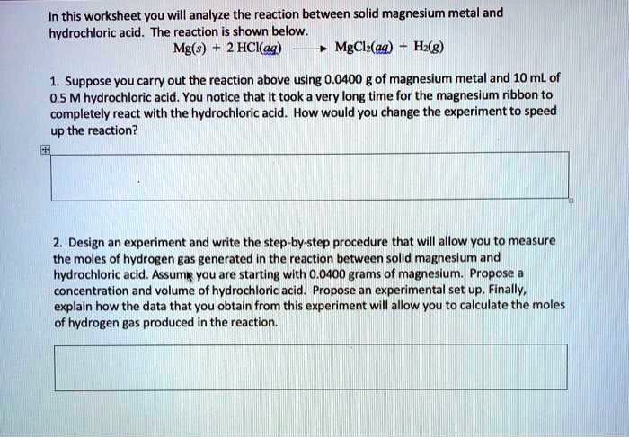 SOLVED: In this worksheet, you will analyze the reaction between solid ...