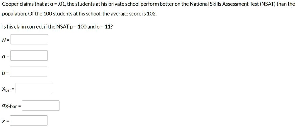 SOLVED:Cooper claims that ata =.01,the students at his private school ...