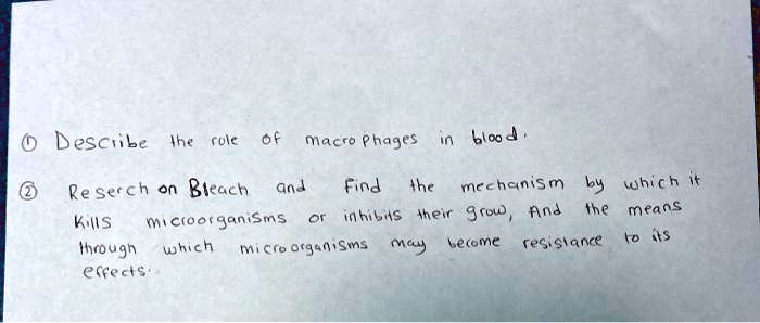 [GET ANSWER] descmle ihe gole 0f macro phages blo biecch and find ihe ...