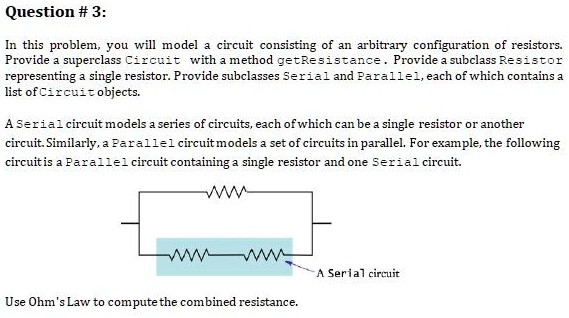 SOLVED: Question #3: In this problem, you will model a circuit ...