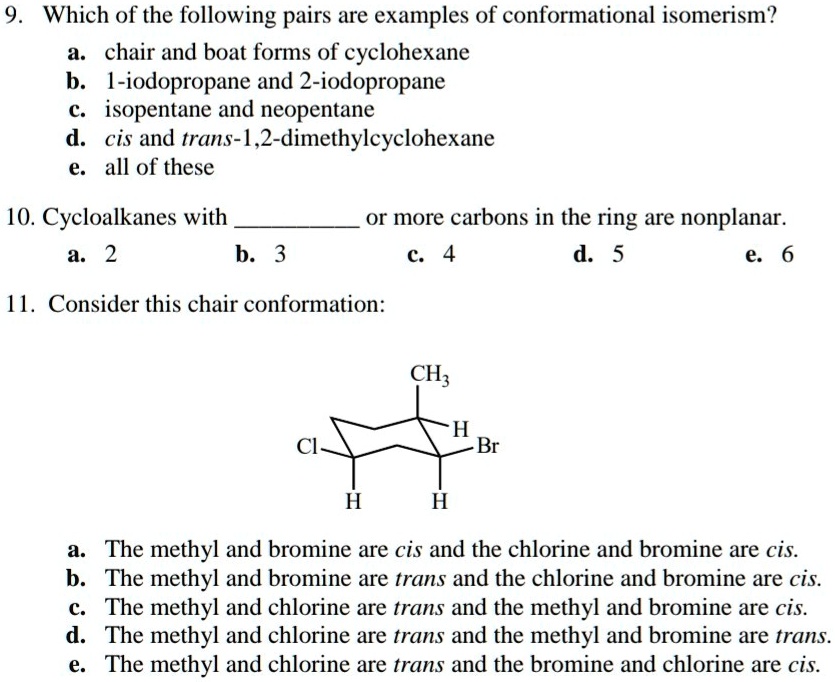 9 which of the following pairs are examples of conformational isomerism ...