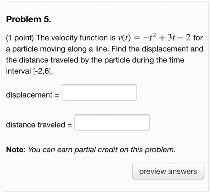 problem 5 point the velocity function is vt t2 3t 2 for particle moving along a line find the ...