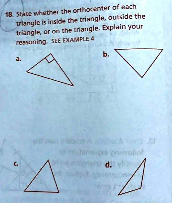 VIDEO solution: State whether the orthocenter of each triangle is inside the triangle, outside ...