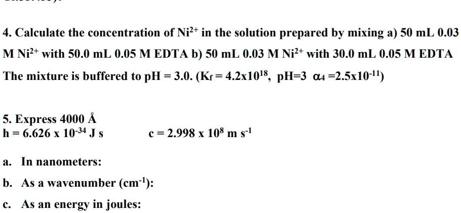 4 calculate the concentration of ni2 in the solution prepared by mixing a 50 ml 003 m nil with ...
