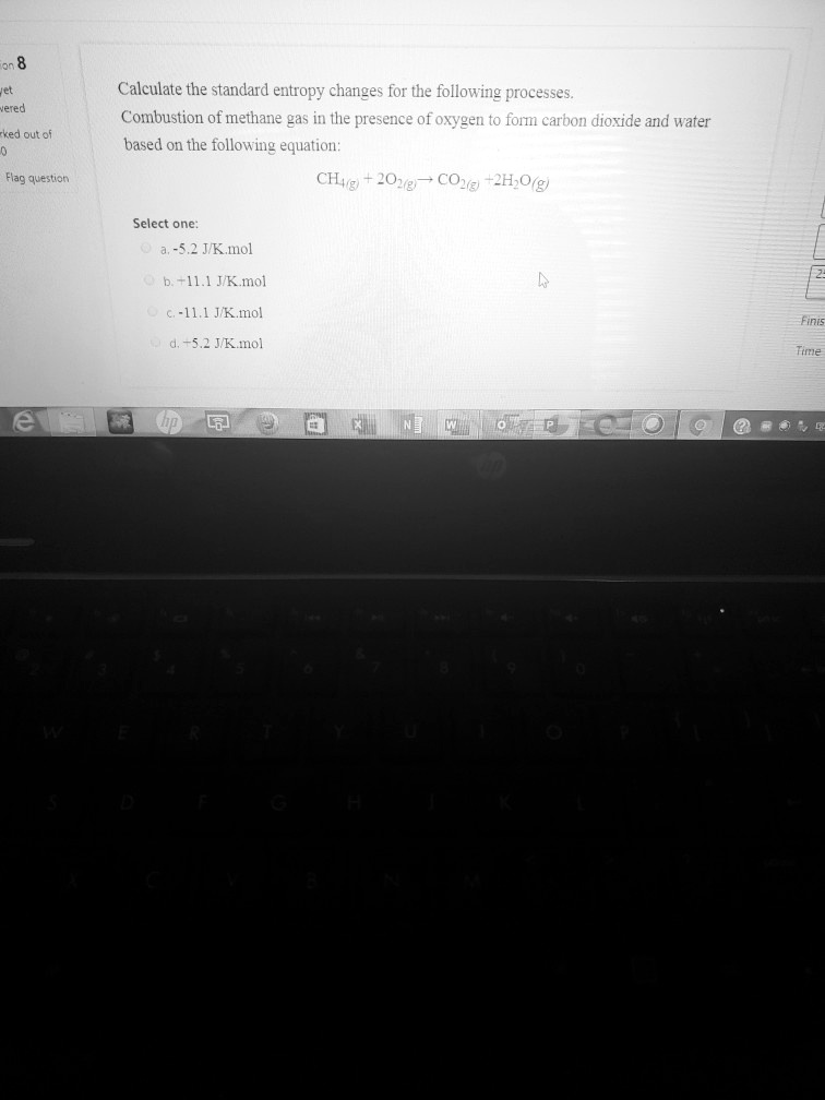 Calculate the standard entropy changes for the following processes. Combustion of methane gas in ...