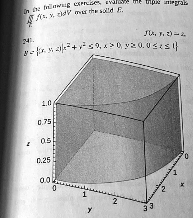SOLVED: Texts: In the following exercises, the triple integrals are ...