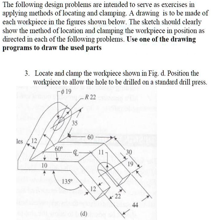 SOLVED: The following design problems are intended to serve as ...