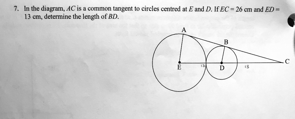 SOLVED: In the diagram, AC is a common tangent to circles centred at E ...