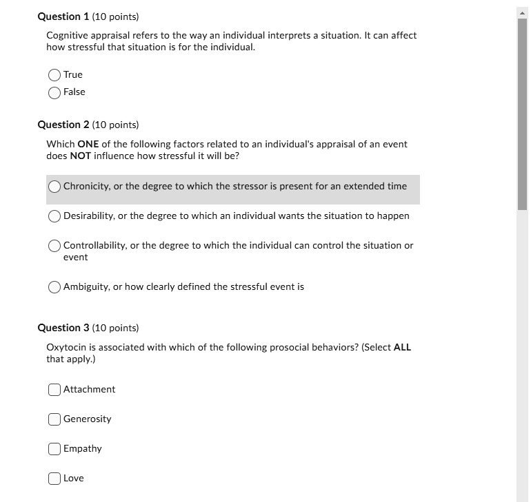 Question 1 (10 points) Cognitive appraisal refers to the way an ...