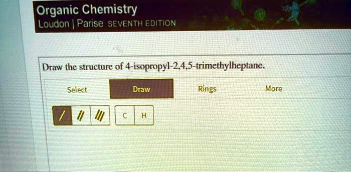 Solved Organic Chemistry Loudon Parise Seventh Edition Draw The