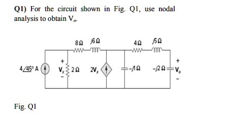 q1 for the circuit shown in fig q1 use nodal analysis to obtain va j60 mmt 550 ww 446 a 20 t aq ...