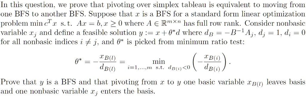 SOLVED: In this question, we prove that pivoting over simplex tableau is equivalent to moving ...