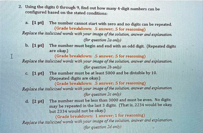 SOLVED: Using the digits 0 through find out how many digit numbers can ...