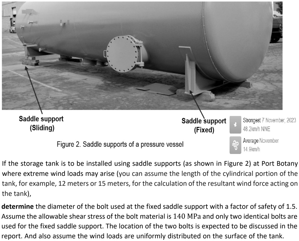 SOLVED: If the storage tank is to be installed using saddle supports ...