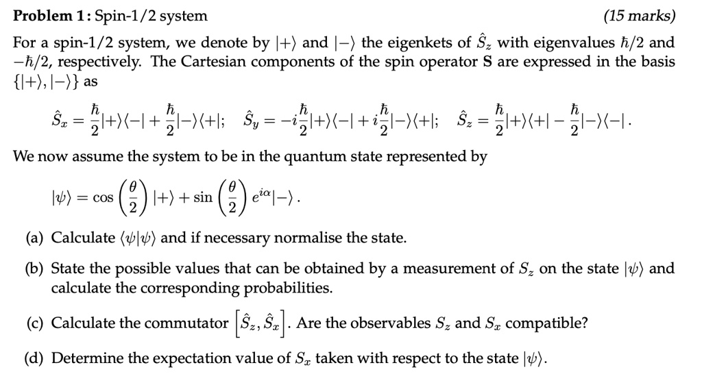 Solved Problem 1 Spin 1 2 System 15 Marks For A Spin 1 2 System We