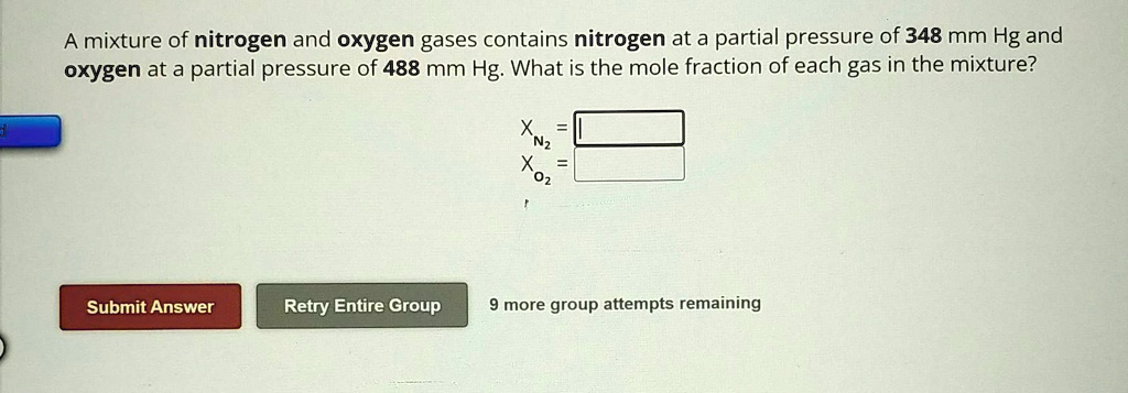 A mixture of nitrogen and oxygen gases contains nitrogen at a partial ...