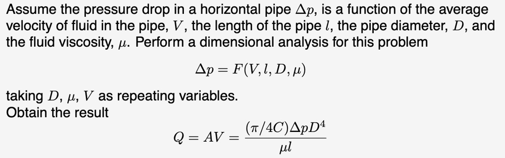assume the pressure drop in a horizontal pipe ap is a function of the ...